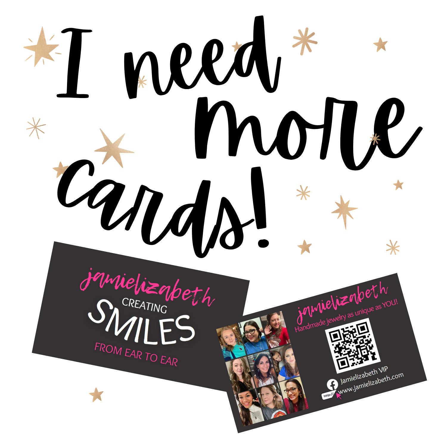 I need more JE business cards!!! – Jamielizabeth